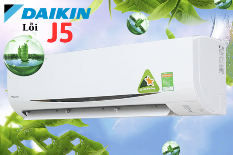 Lỗi j5 Điều Hòa Daikin Là Gì? Cách Khắc Phục Hiệu Quả